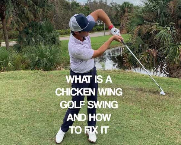 What Is A Chicken Wing Golf Swing: Causes And How To Fix It