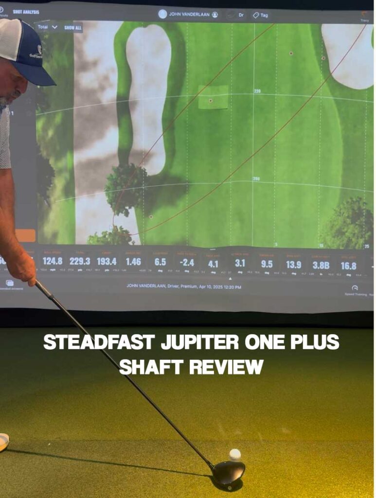 Steadfast Jupiter Golf Shaft Review: My Experience Testing The Driver Shaft